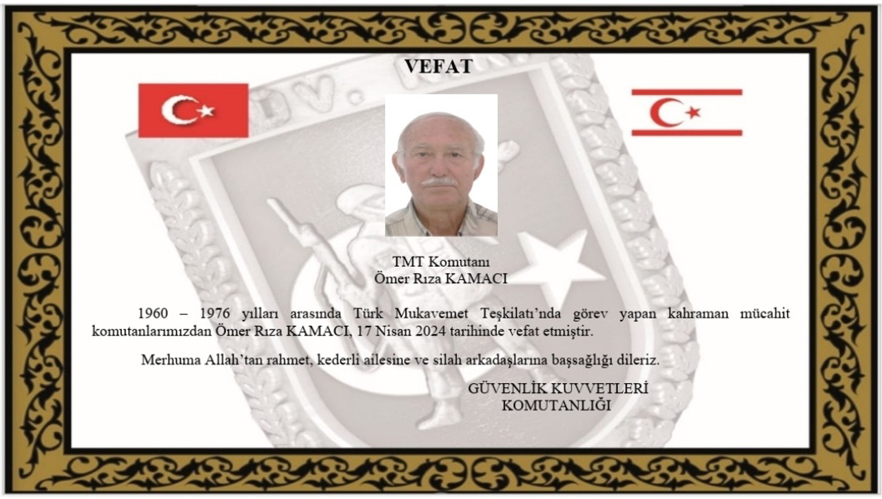 TMT MÜCAHİT KOMUTANI ÖMER RIZA KAMACI TAZİYE MESAJI - Basın Duyuru ...